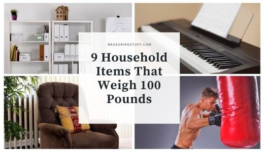 9 Household Items That Weigh 100 Pounds (#5 Will Shock You) – Measuring ...