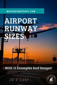 Airport Runway Length – With 11 Examples And Images – Measuring Stuff