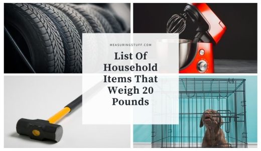 List Of Household Items That Weigh 20 Pounds – Measuring Stuff