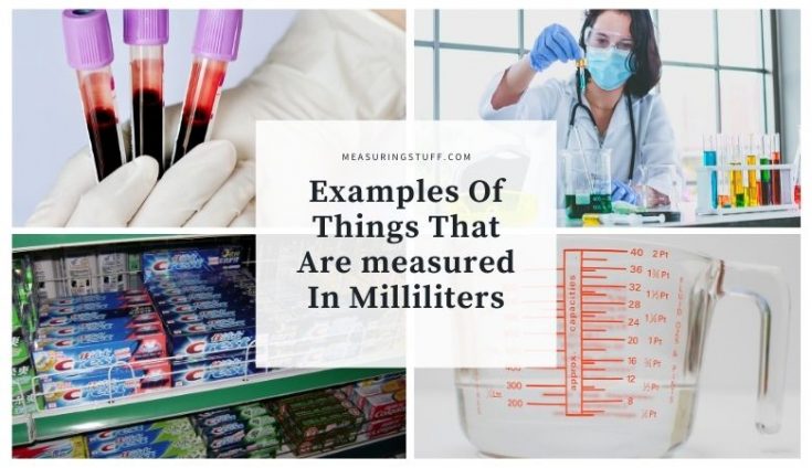 Examples Of Things That Are measured In Milliliters – Measuring Stuff