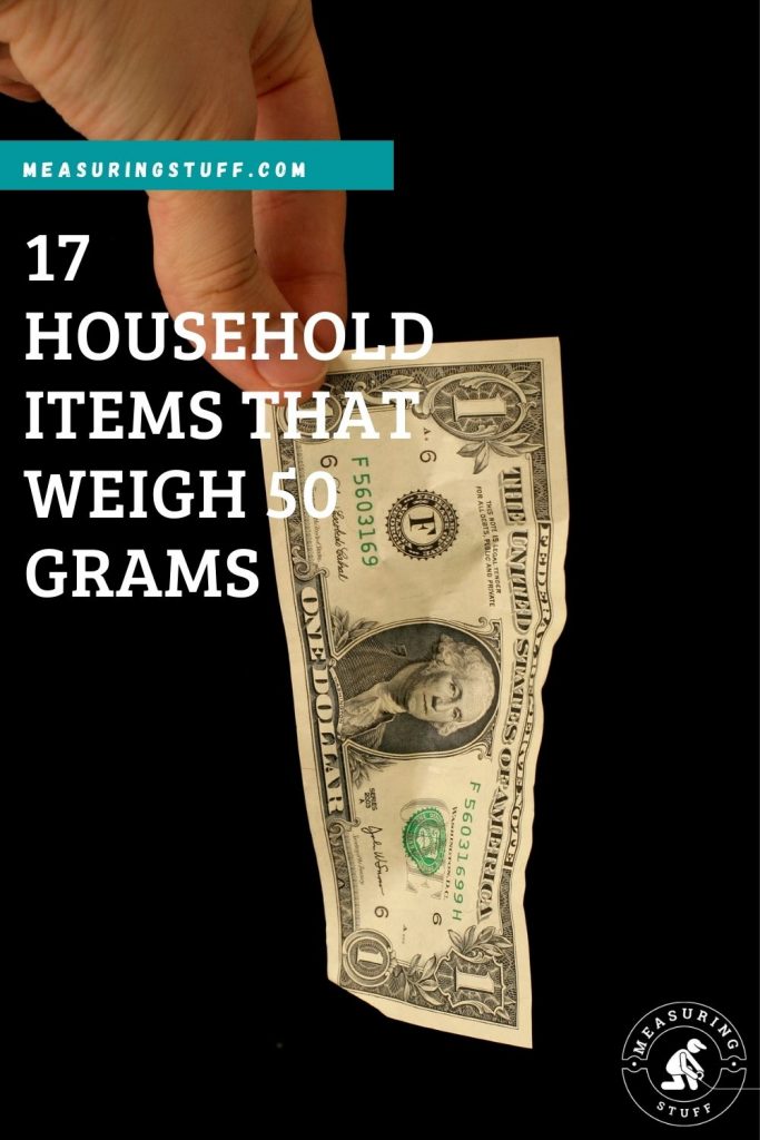 17 Household Items That Weigh 50 Grams 7 Is Surprising Measuring 17 Household Items That Weigh 50 Grams 7 Is Surprising Measuring