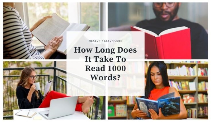 How Long Does It Take To Read 1000 Words? – Measuring Stuff