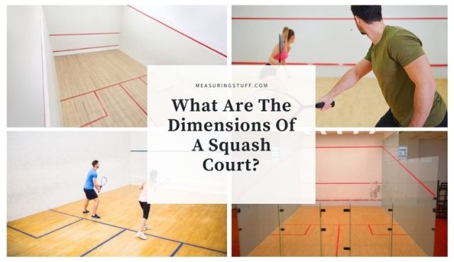 What Are The Dimensions Of A Squash Court? – Measuring Stuff
