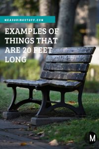 10 Examples Of Things That Are 20 Feet Long – Measuring Stuff