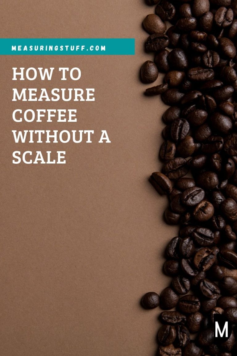 How To Measure Coffee Without A Scale – Measuring Stuff