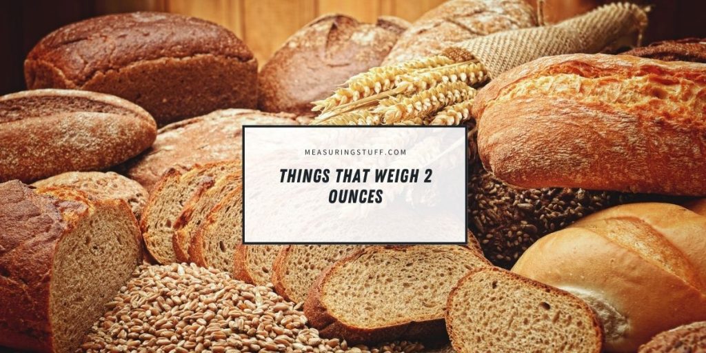 11 Things That Weigh 2 Ounces – Measuring Stuff