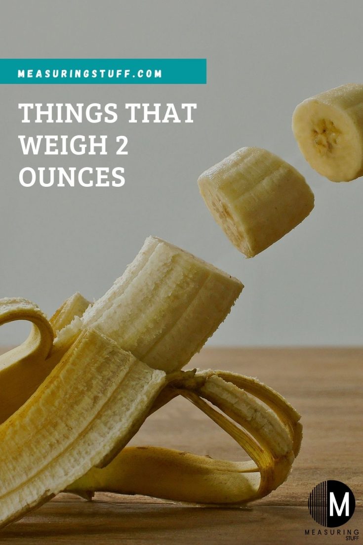 11 Things That Weigh 2 Ounces - Measuring Stuff