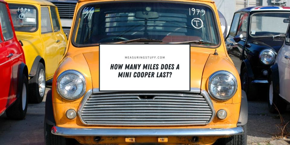 How Many Miles Can A Mini Cooper Last