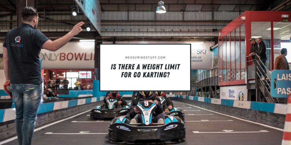 Is There A Weight Limit For Go Karting? – Measuring Stuff