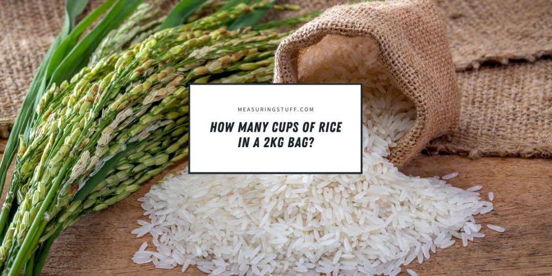How Many Cups Of Sugar In A 2kg Bag? – Measuring Stuff