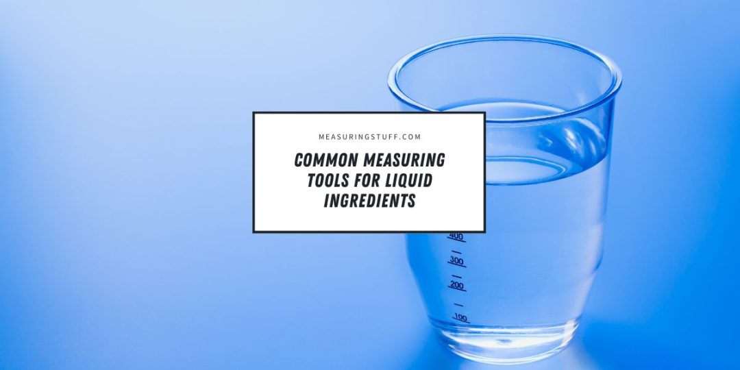 13 Types Of Measuring Tools And What They Are Used For – Measuring Stuff
