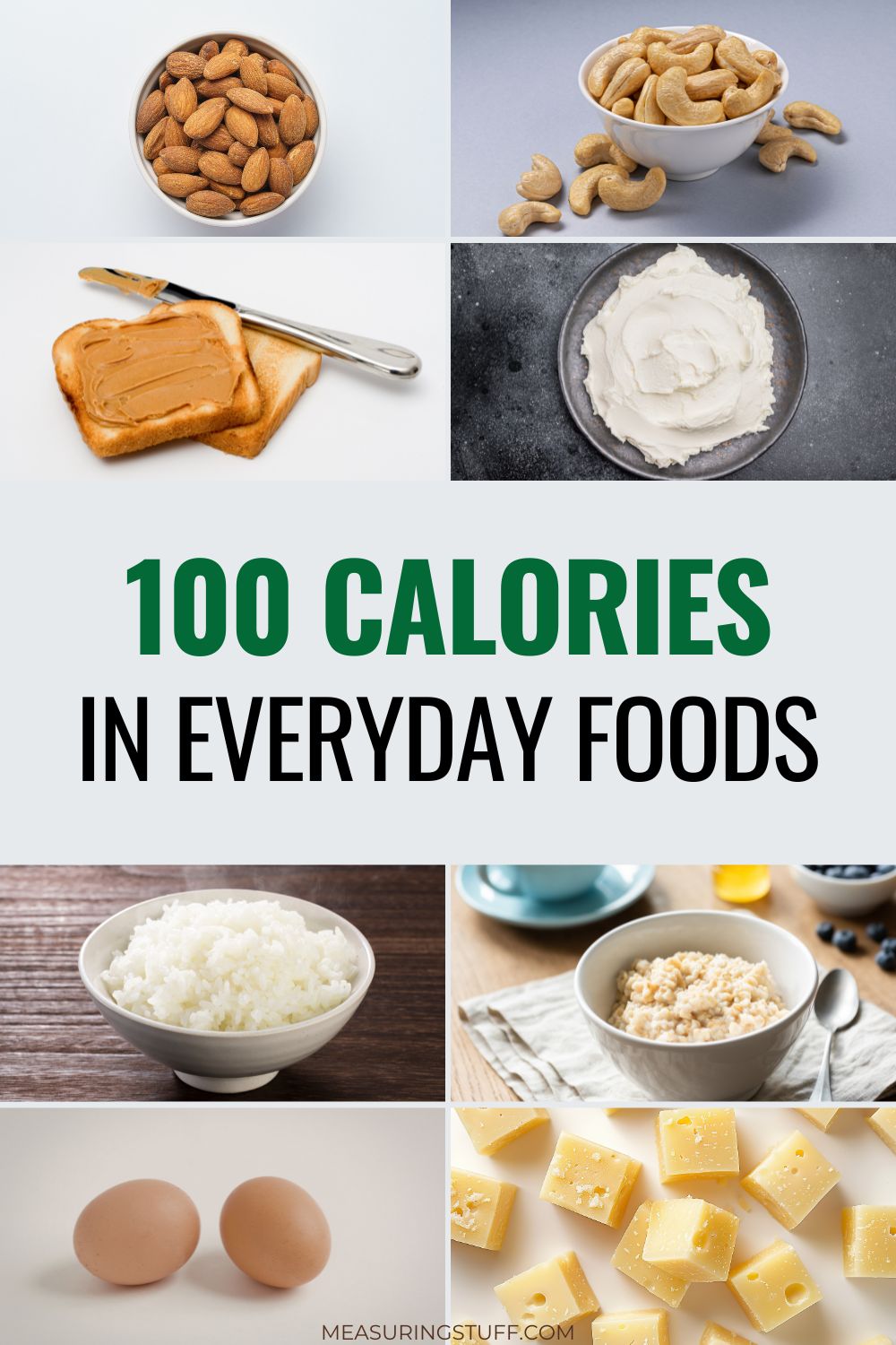 100 Calories in Everyday Foods – Measuring Stuff