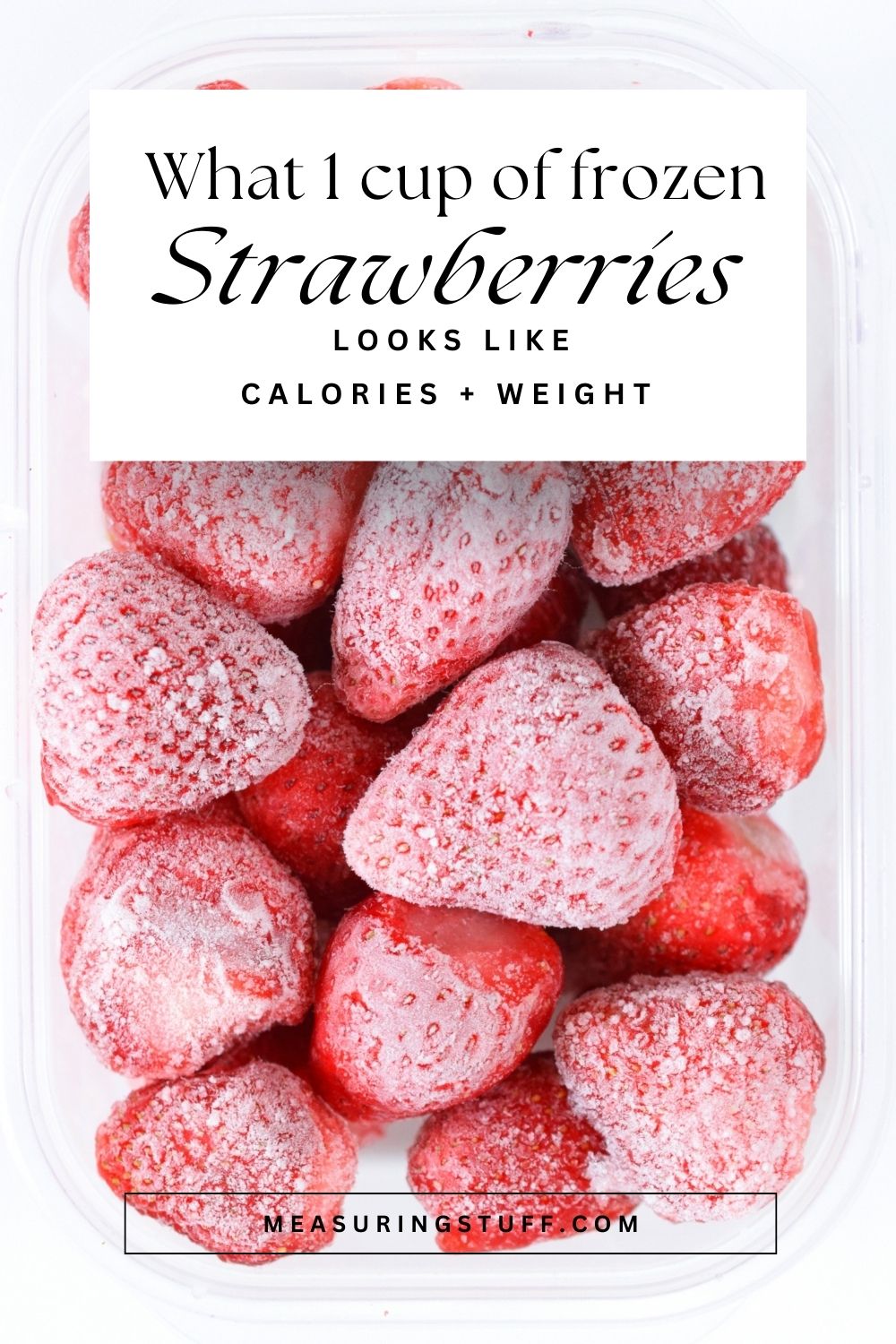 How Much Does 1 Cup Of Frozen Strawberries Weigh? – Measuring Stuff