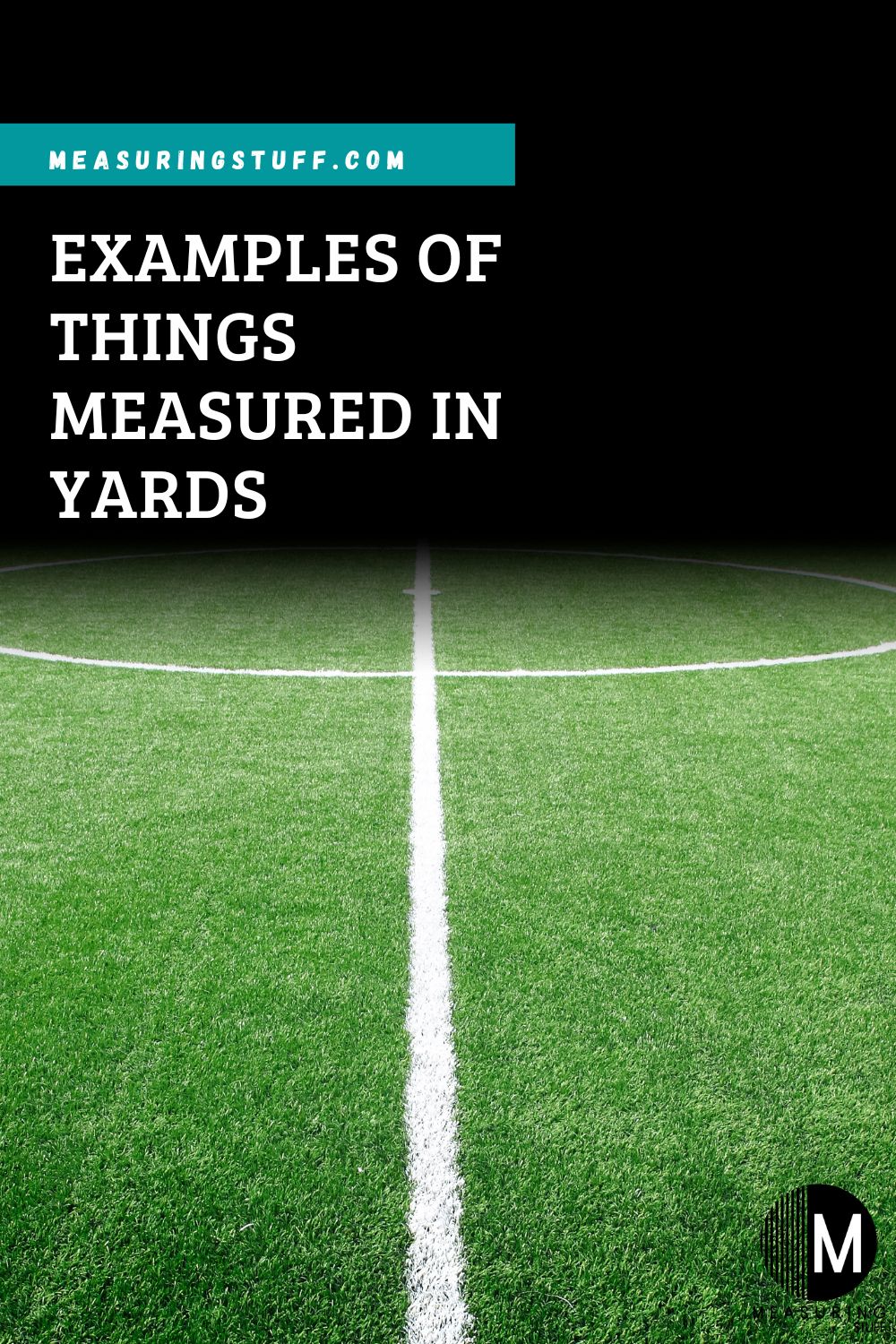 Examples Of Things Measured In Yards – Measuring Stuff