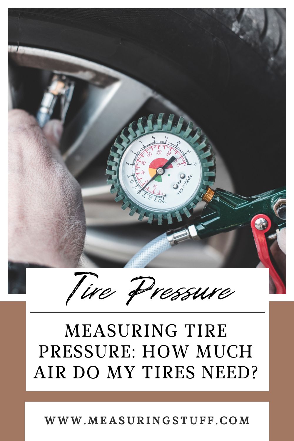 Measuring Tire Pressure: How Much Air Do My Tires Need? – Measuring Stuff